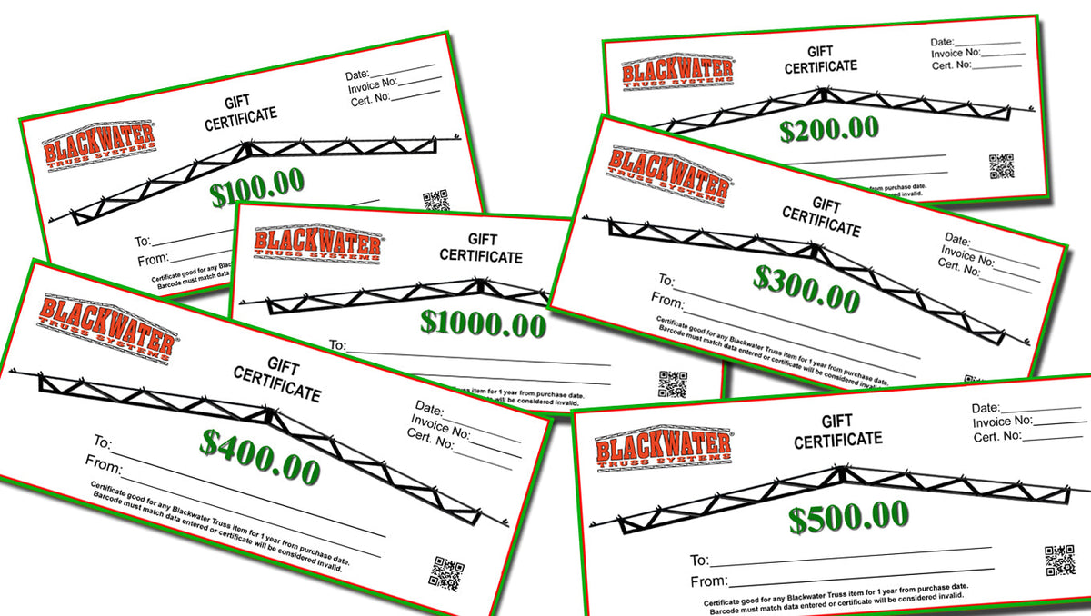 GIFT CERTIFICATE – Blackwater Truss Systems